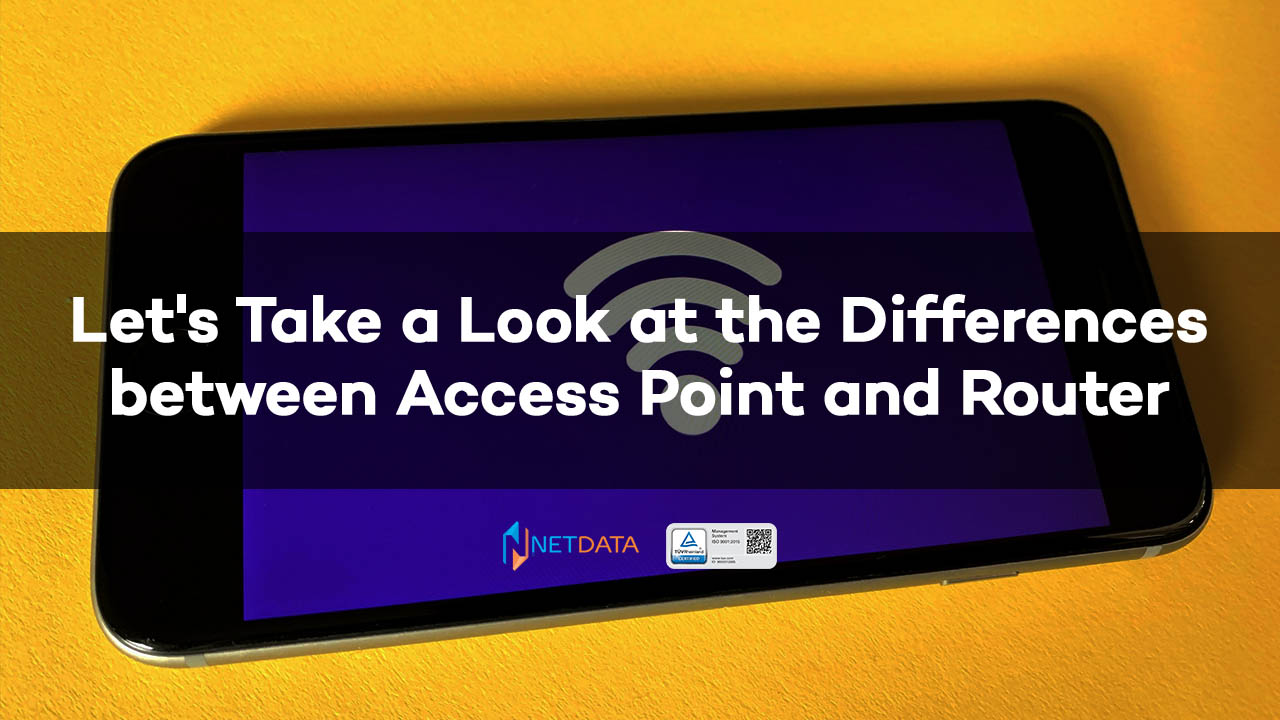 Let's Take a Look at the Differences between Access Point and Router ...