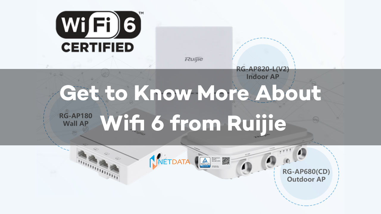 Get to Know More About Wifi 6 from Ruijie ~ PT. Network Data Sistem